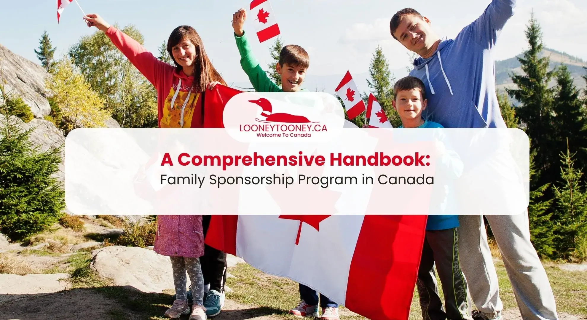 Family Sponsorship in Canada | 2023 Eligibility & Process