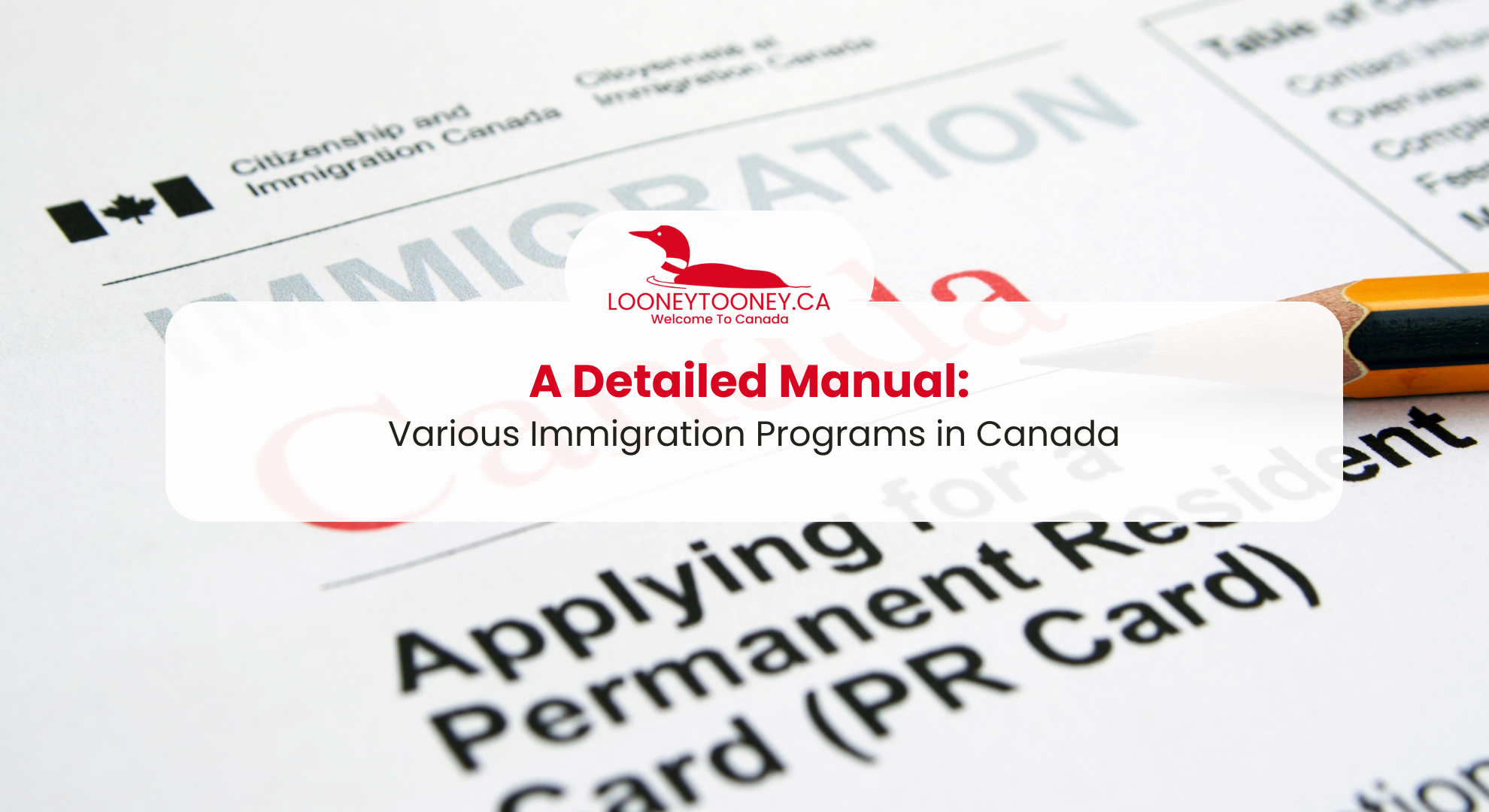 Immigration Programs in Canada: A Detailed Handbook