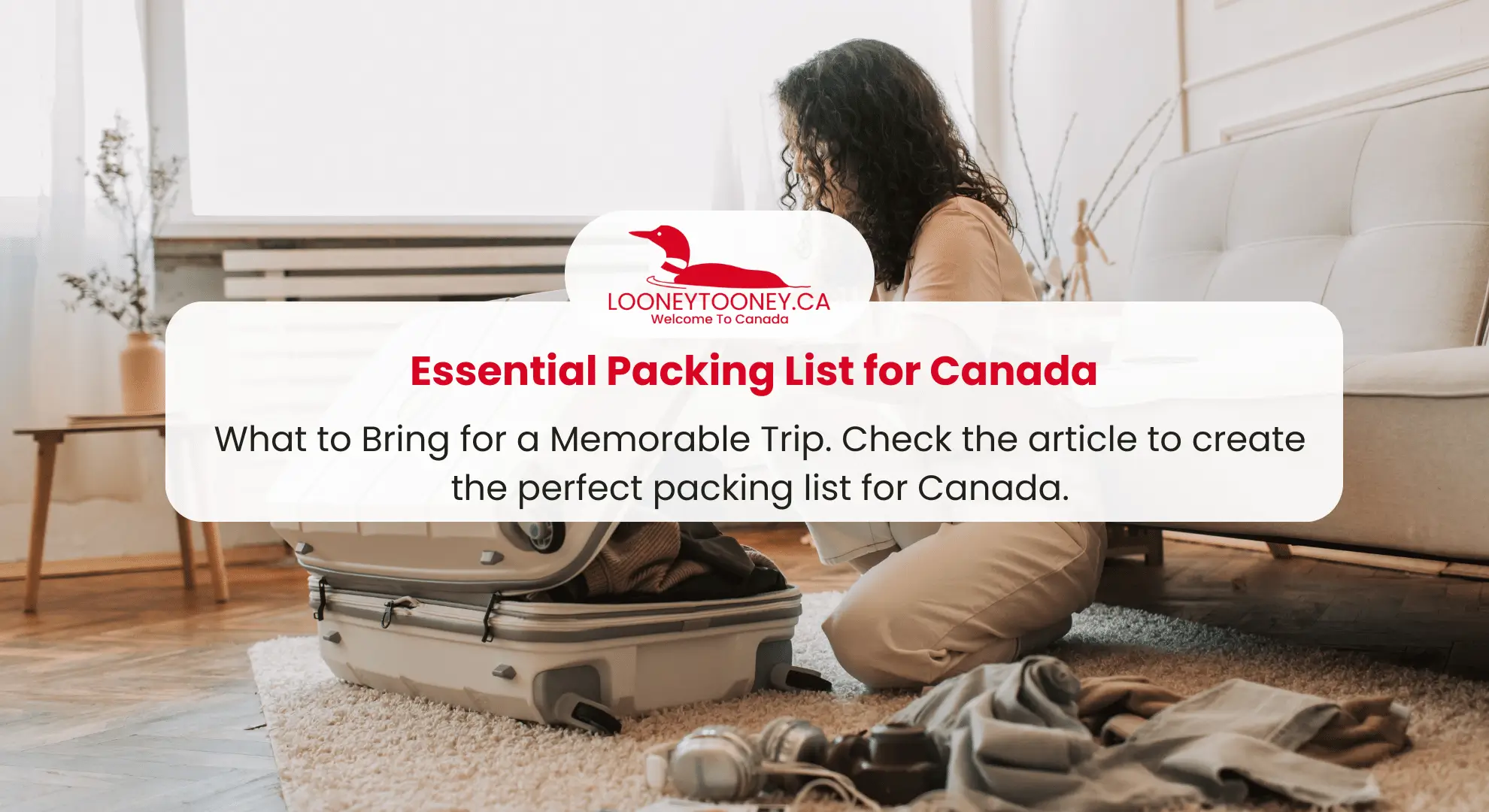 Create the perfect Packing List for Canada now!